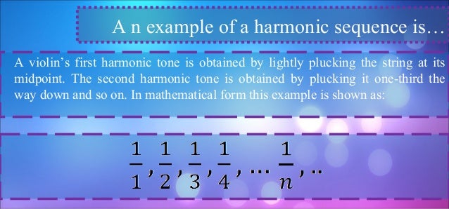 Harmonic and Other Sequences