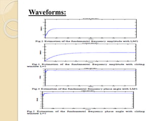 Harmonic estimation by lms algorithm | PPT