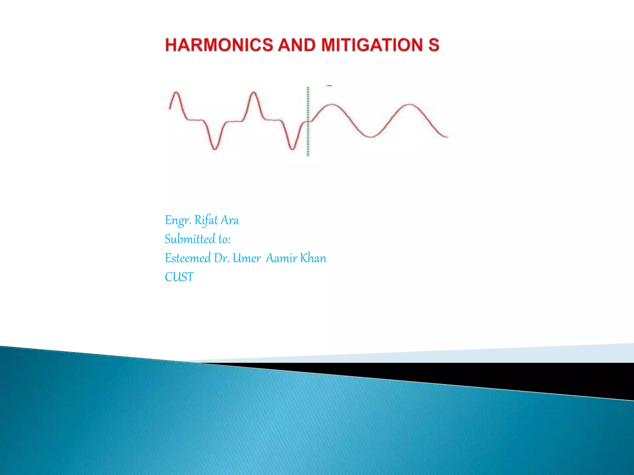 Harmonics and mitigation techniques | PPTX