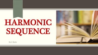 Harmonic sequence | PPTX