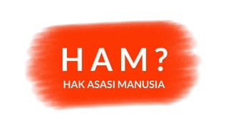 Harmonisasi HAM dengan Pancasila.pptx