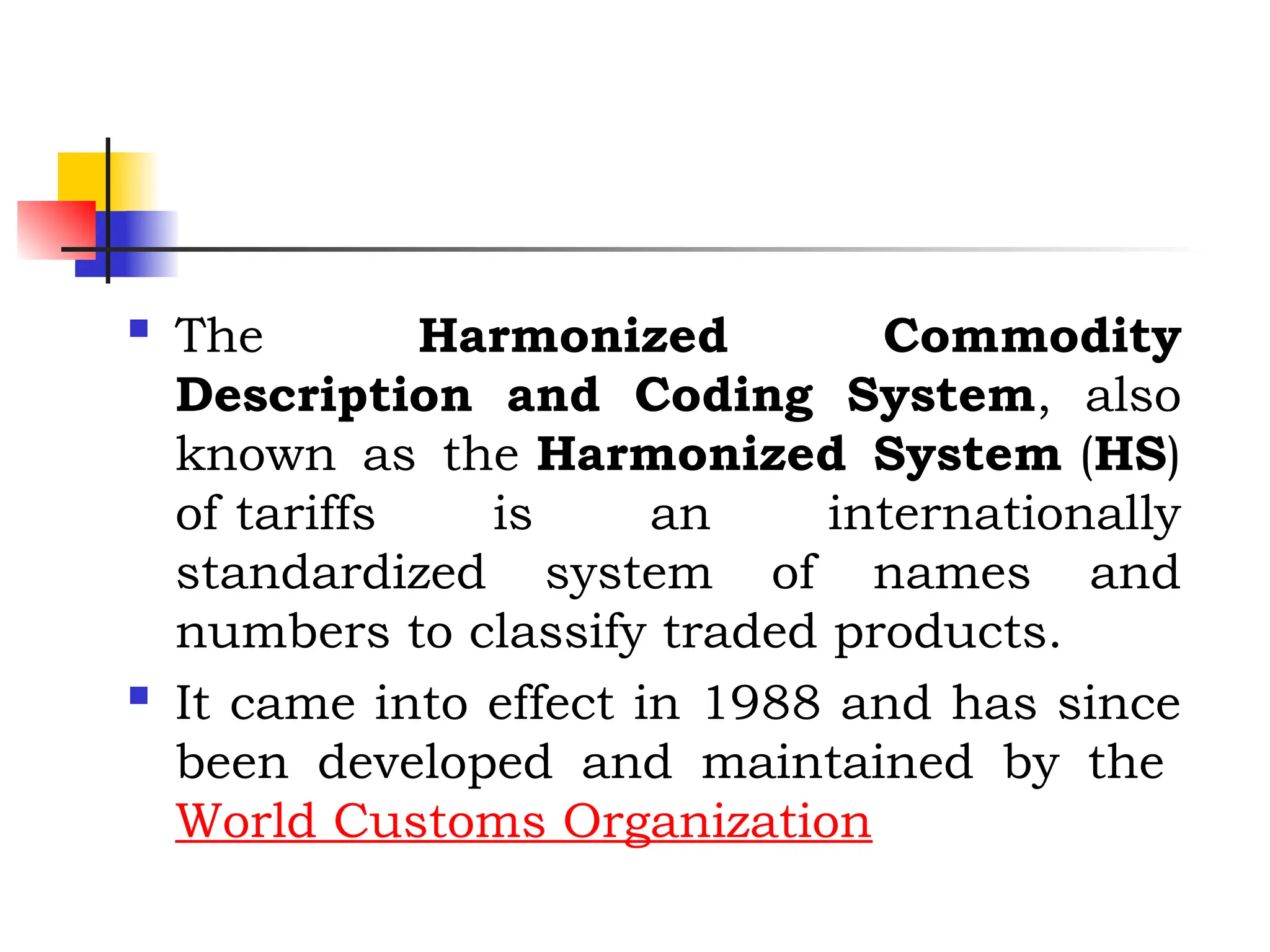 Harmonised system.Harmonised system.pptppt | PPT