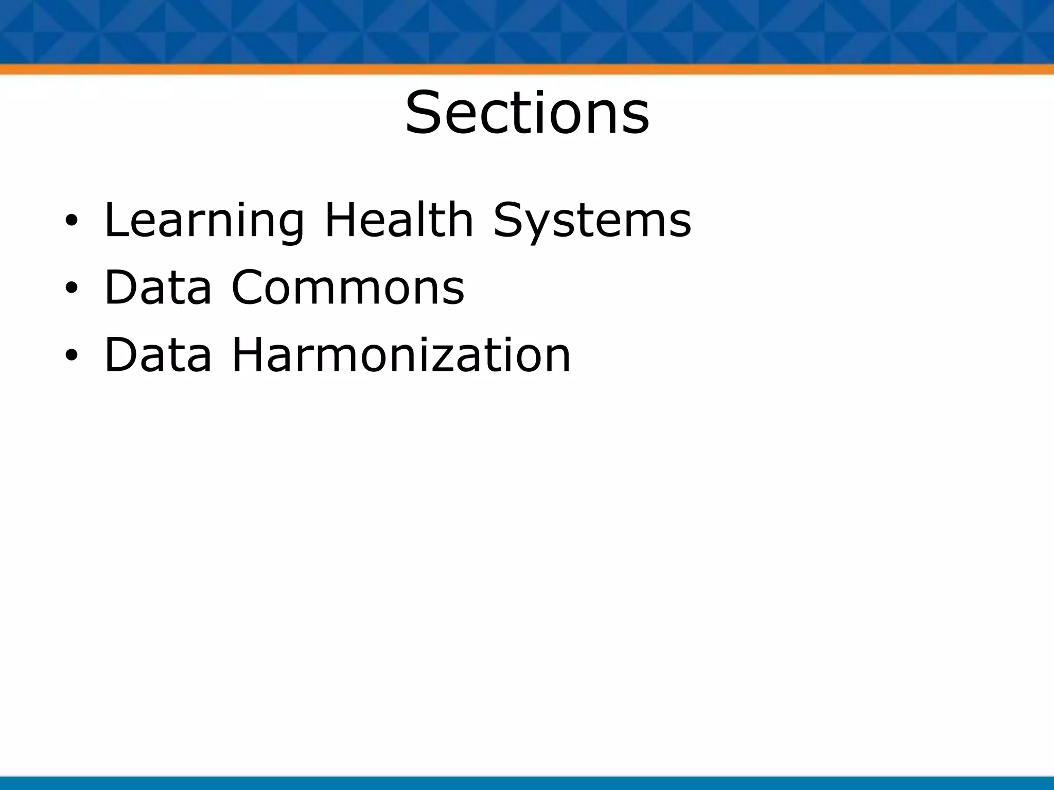 Data Harmonization for a Molecularly Driven Health System | PPT