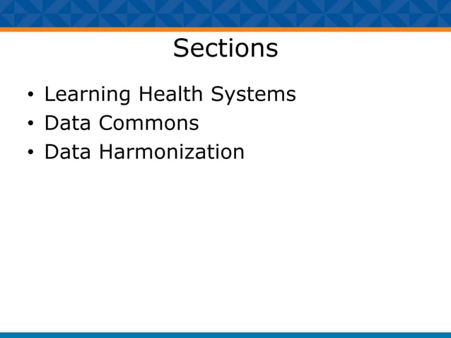 Data Harmonization for a Molecularly Driven Health System | PPT