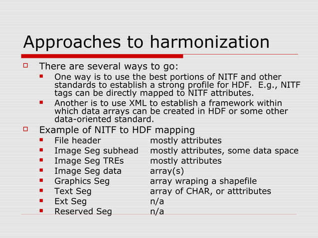 Harmonization of HDF with National Imagery Transfer Format (NITF) 2.1 | PPT