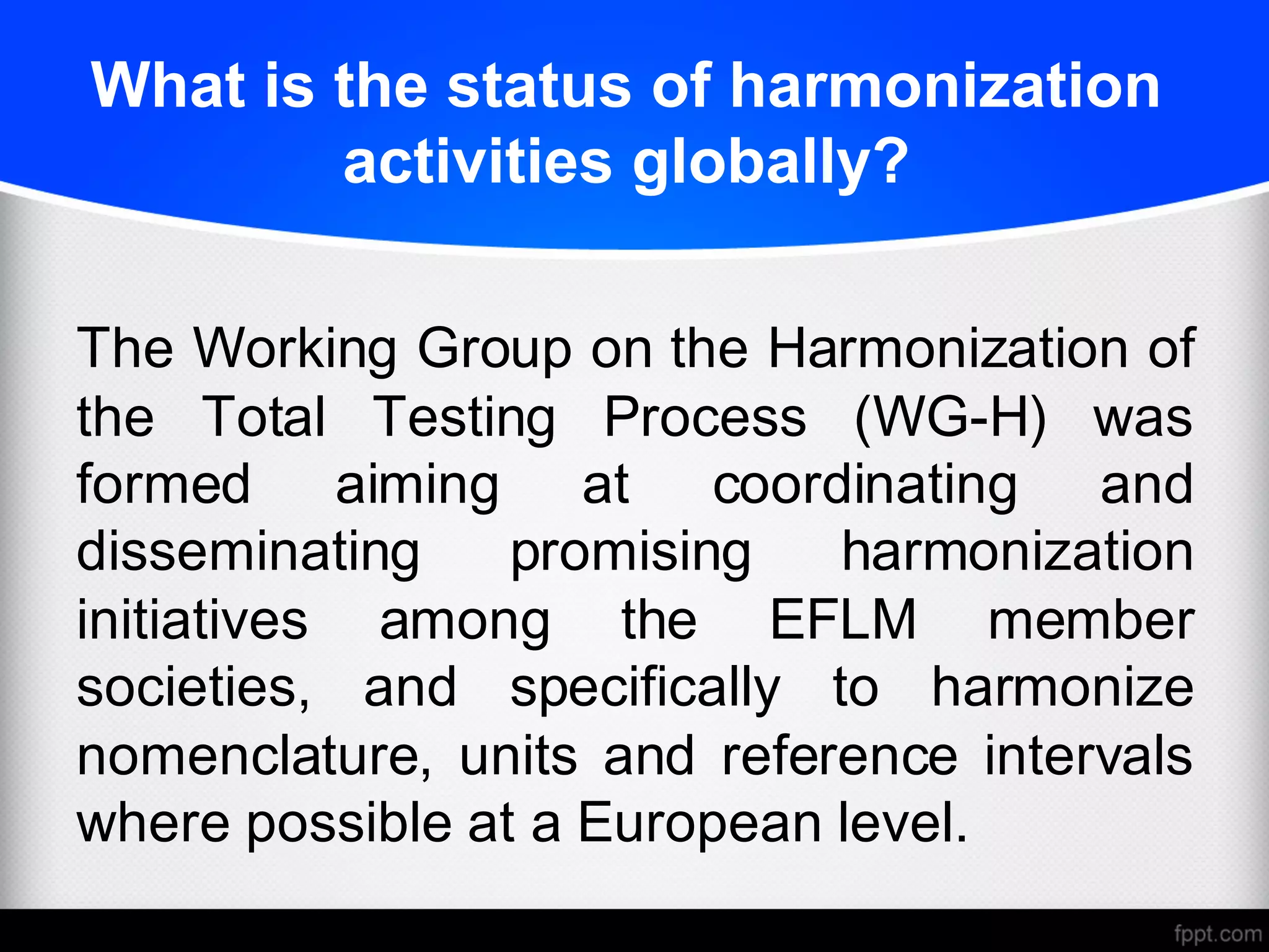 Harmonization of Laboratory Testing, 08 04-2017 | PPT