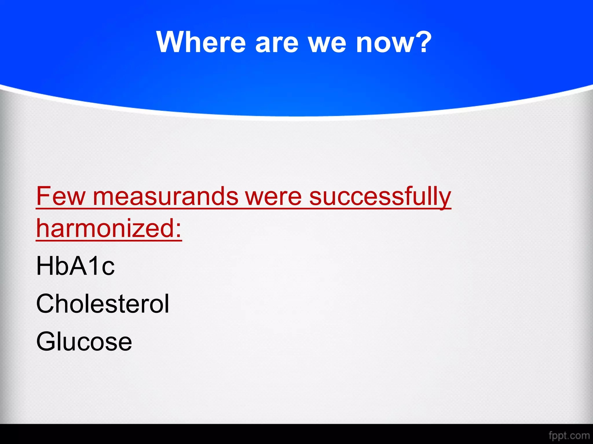 Harmonization of Laboratory Testing, 08 04-2017 | PPT