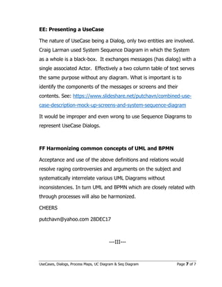 Harmonizing use cases, dialogs or conversations, process maps, usecase diagram and sequence ...