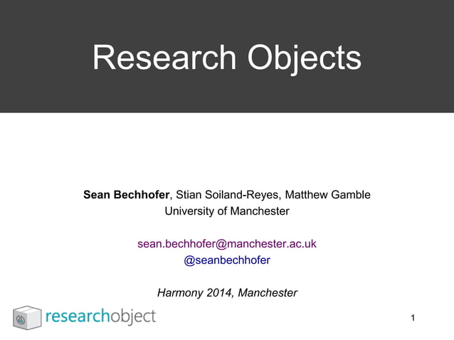 Research Objects @ HARMONY 2014 | PPT