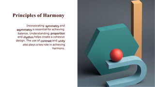 harmony in design mastering the art of balancing elements and spaces | PPTX