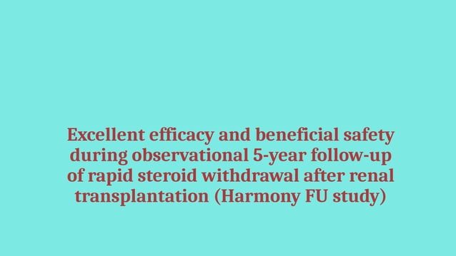 Harmony Follow up study renal transplant.pptx
