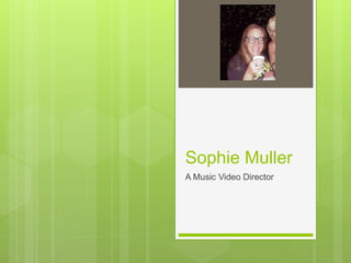 Sophie Muller | PPT
