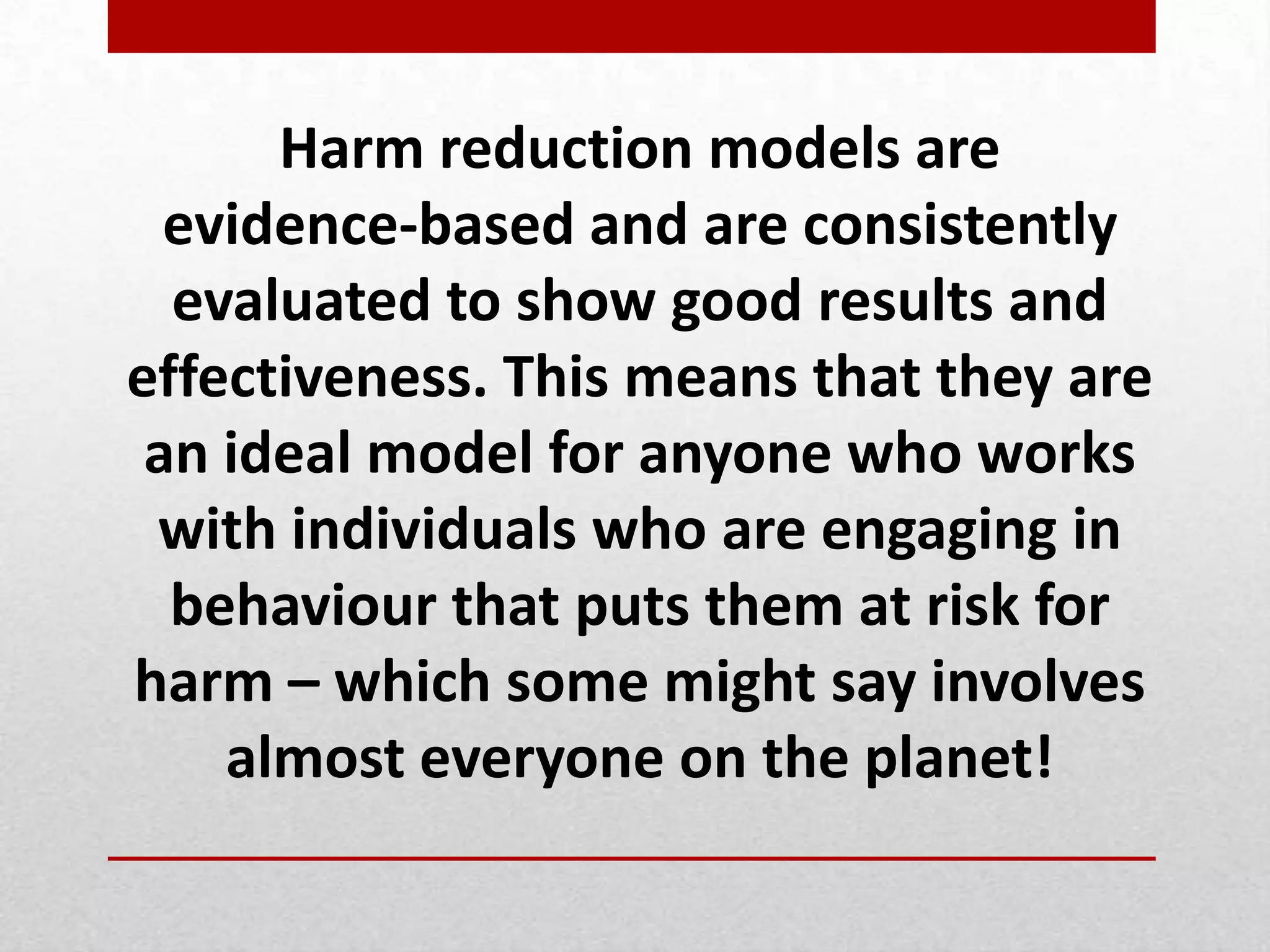 Harm Reduction Presentation 2014 | PPTX