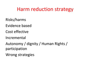 Harm reduction strategy among crack cocaine users in bogotá (colombia ...