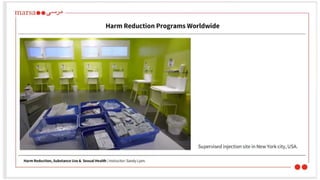 Harm Reduction, Substance Use & Sexual Health.pptx