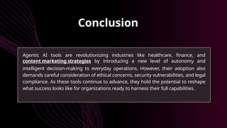 Harnessing Agentic AI Tools for Smarter Business Automation | PPTX