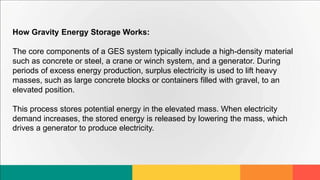 Harnessing the Power of Gravity Exploring Gravity Energy Storage.pptx