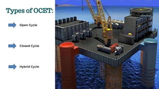 Harnessing the Power of Ocean Thermal Energy Conversion (2).pptx ...