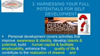 Harnessing your full potentials for self development | PPT