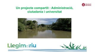 Llegim el Riu | PPT