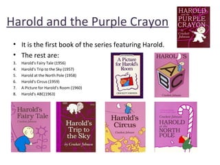 Haroldandthepurplecrayon | PPT | Family/Children | Genres