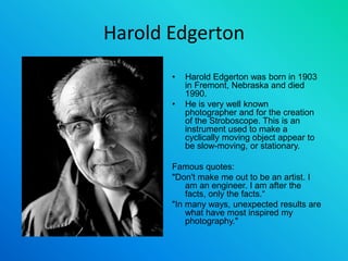 Photography: Harold edgerton | PPTX