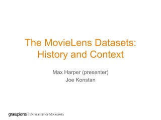 The MovieLens Datasets: History and Context | PPTX