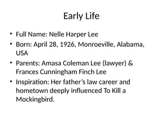 Biography of the author HARPER LEE BIO.pptx