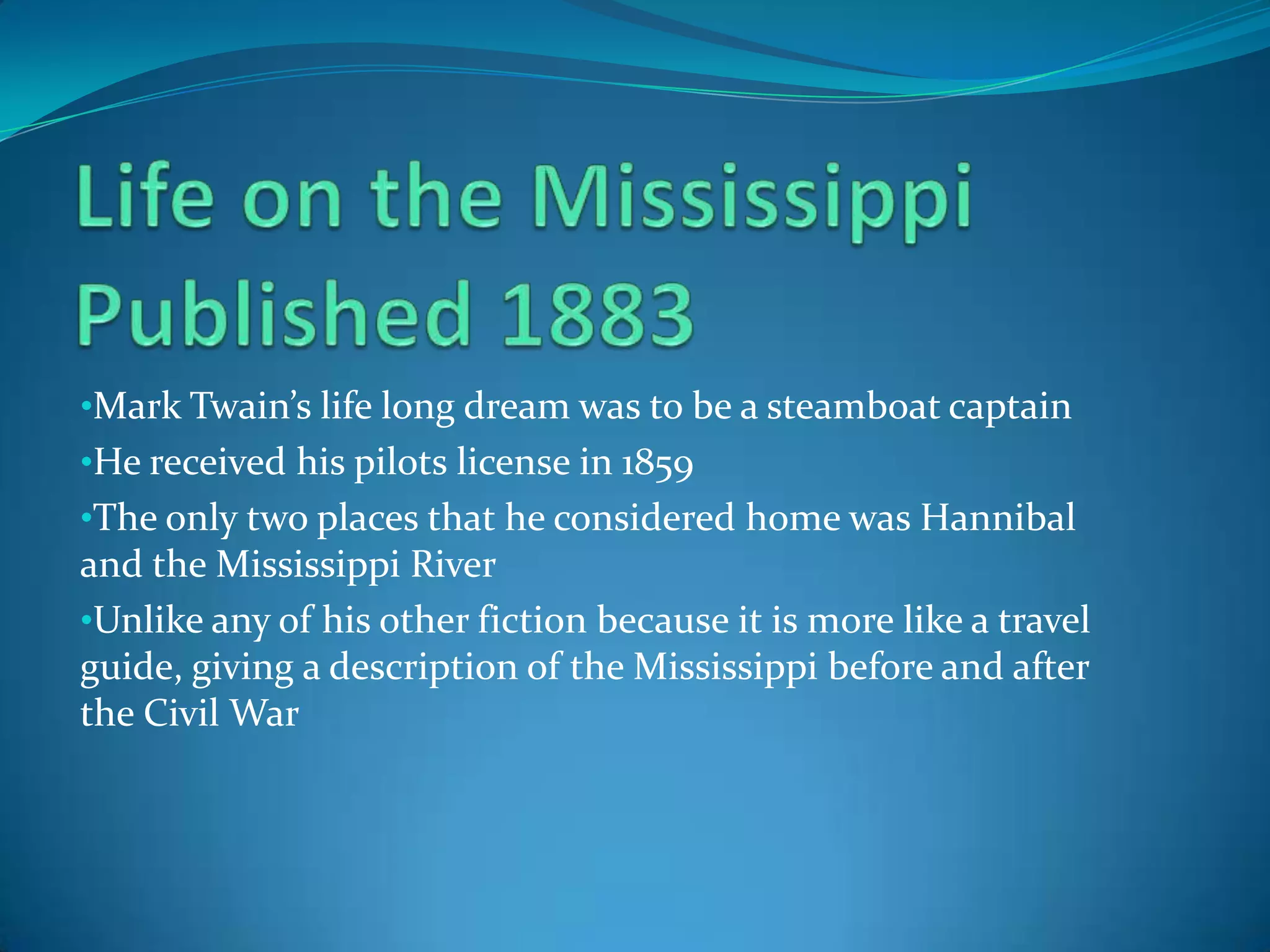 Mark Twain: How his childhood influenced his novels | PPTX | Fiction ...