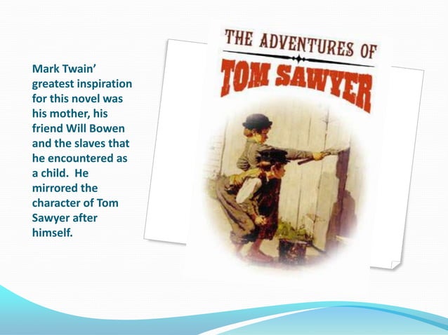 Mark Twain: How his childhood influenced his novels | PPT