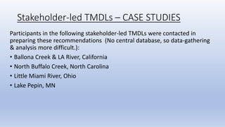 The Need for Stakeholder TMDL | PPT