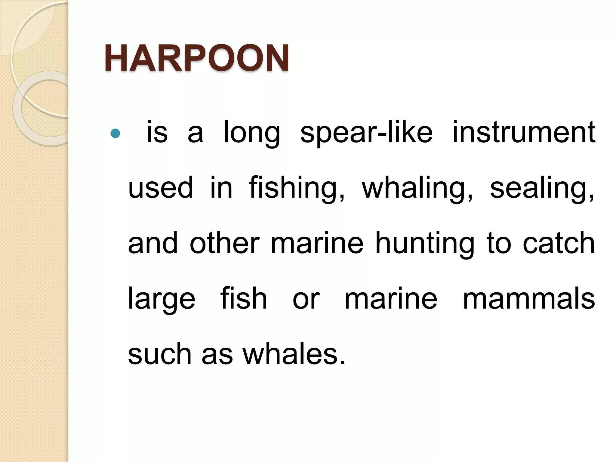 Harpoon fishing method | PPTX