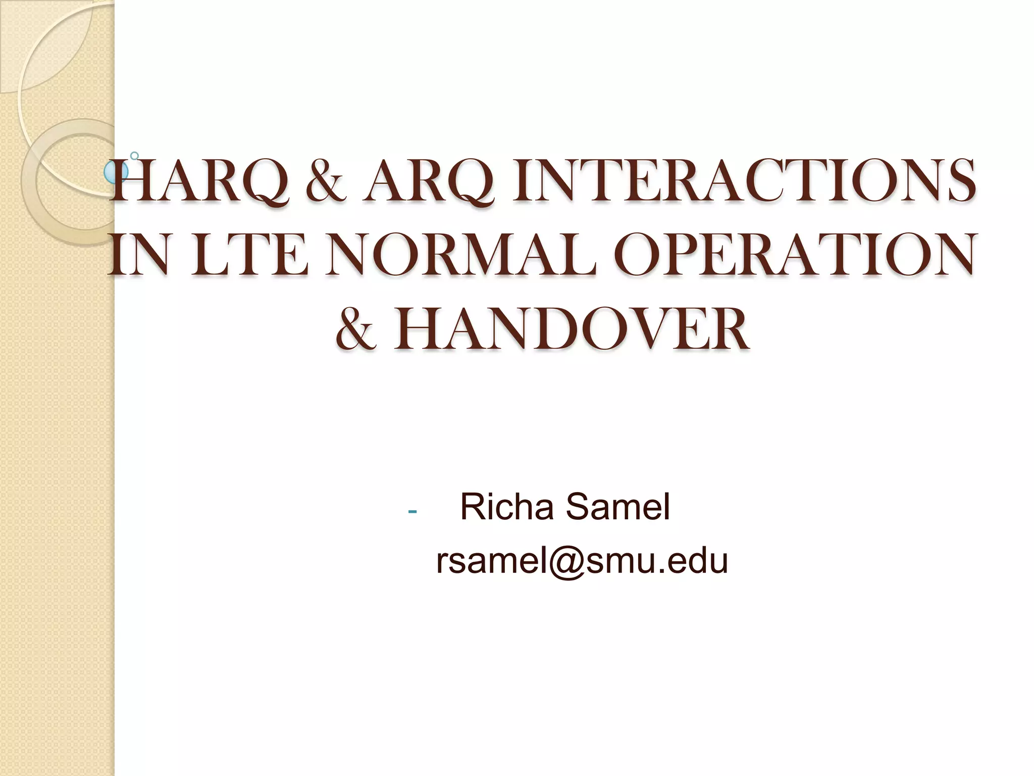 Harq & arq interactions in lte | PPTX