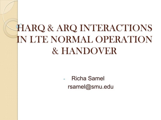 Harq & arq interactions in lte | PPTX | Computer Networking | Computing