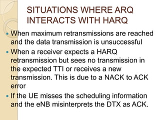 Harq & arq interactions in lte | PPTX