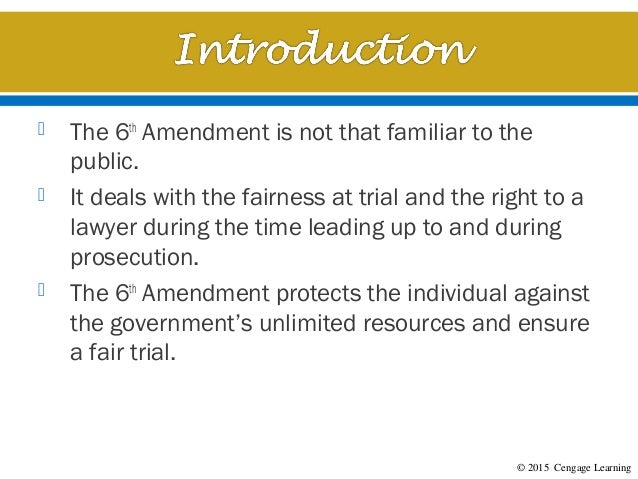 Chapter 11 - The Sixth Amendment: Right to Counsel and a Fair Trial