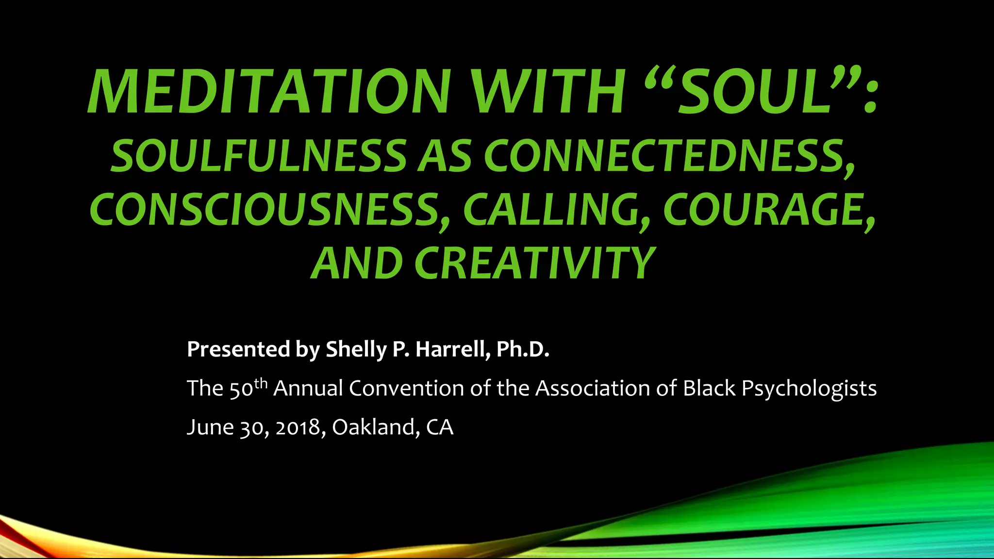 Harrell - Meditation with Soul presentation | PPT