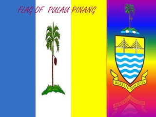 PULAU PINANG | PPTX