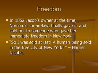 Harriet Ann Jacobs 2 | PPT