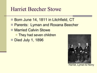 Harriet Beecher Stowe | PPT