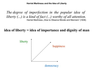 Harriet Martineau And The Idea Of Liberty | PPT