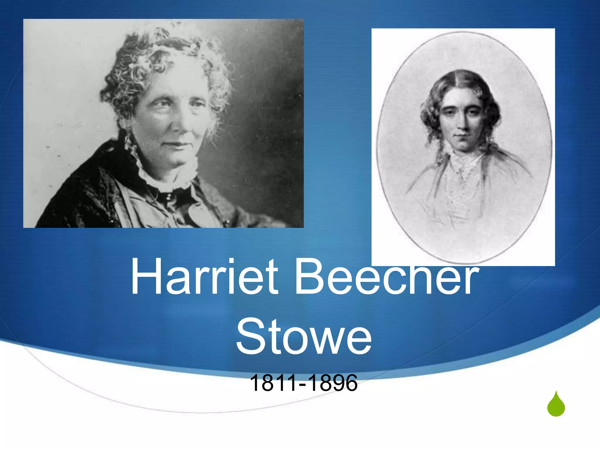 Harriet beecher stowe | PPT