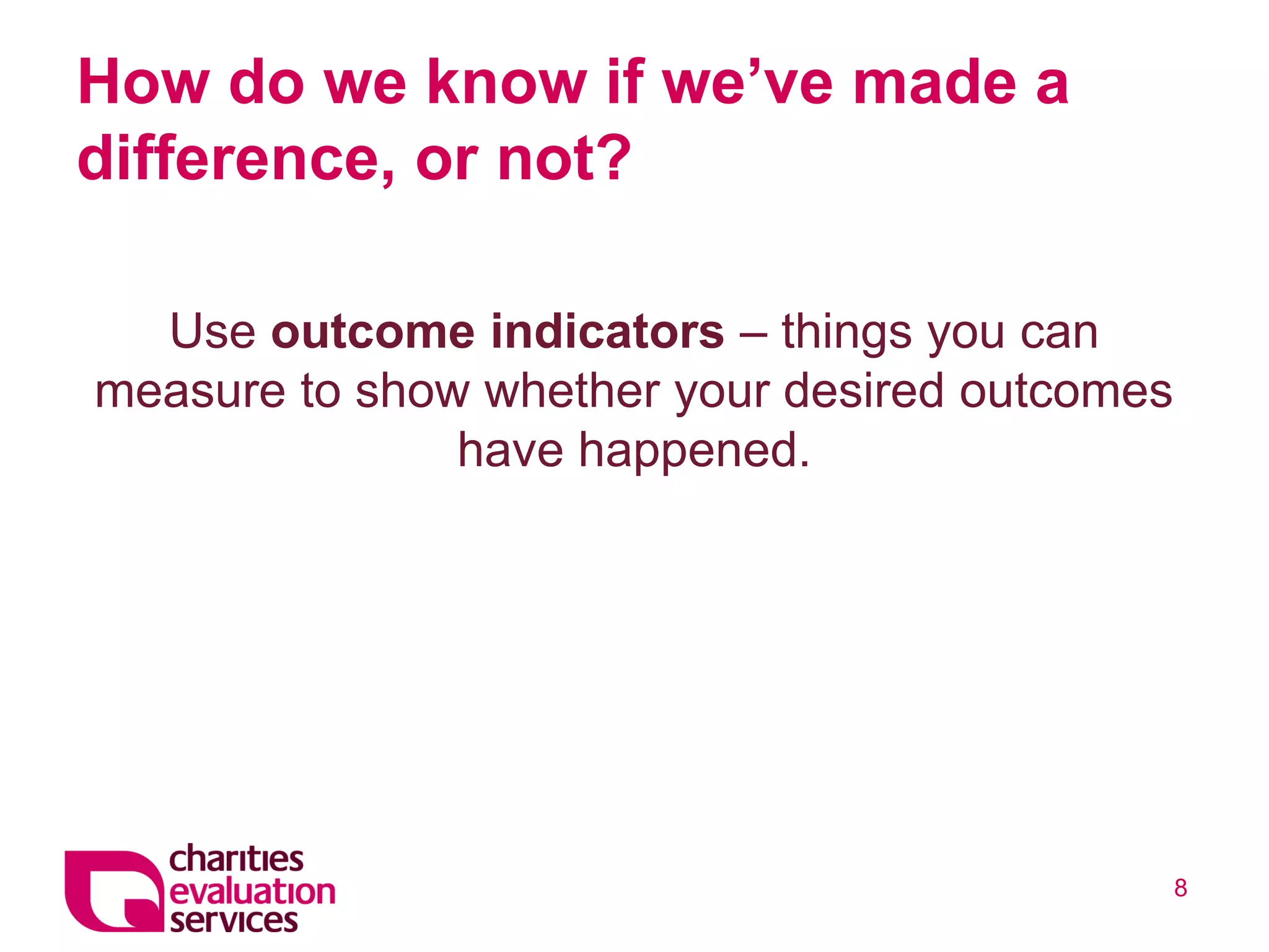 Outcomes and impacts - demonstrating the difference you make | PDF