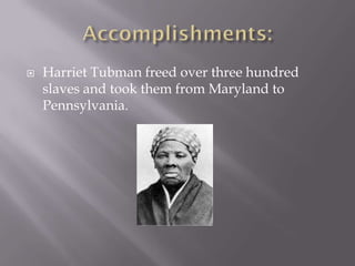 Harriet Tubman by AE | PPTX