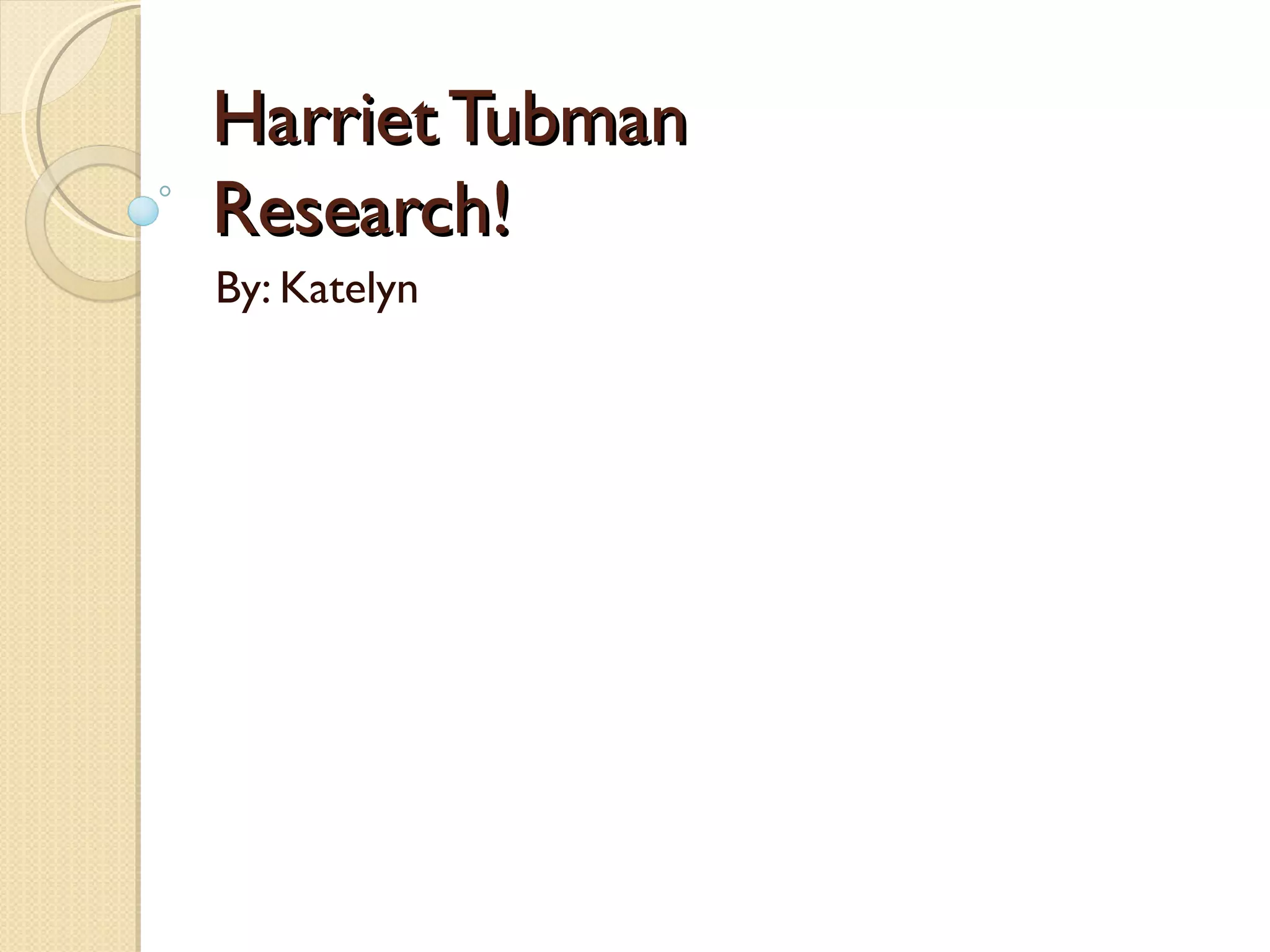 Harriet Tubman | PPT