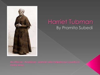 Harriet Tubman | PPTX