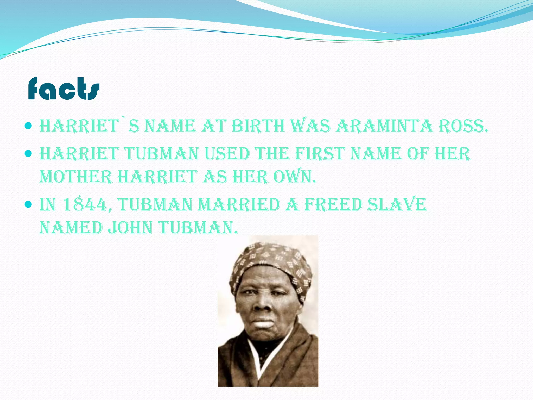 Harriet tubman | PPT | Free Download