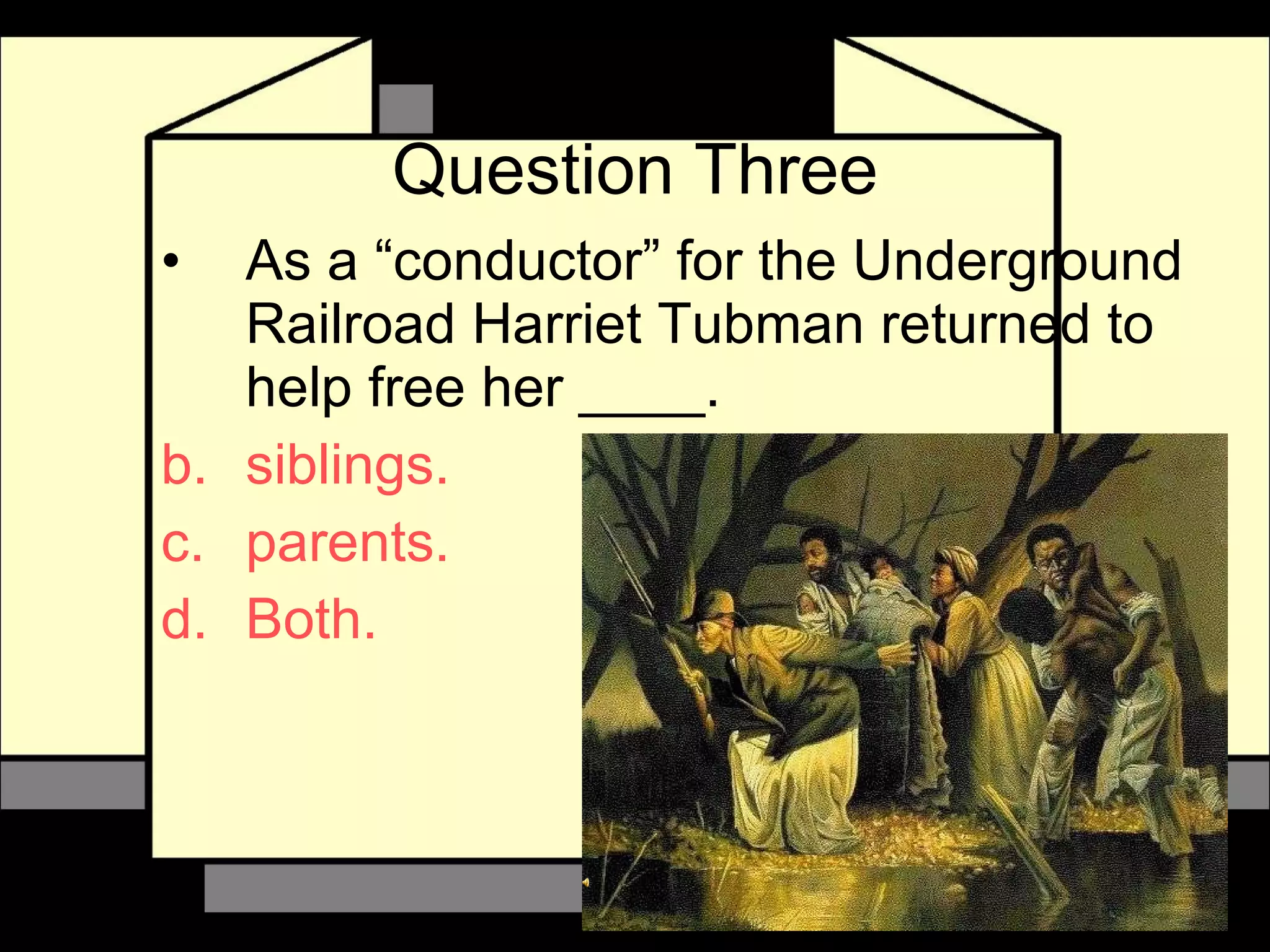 Harriet tubman quiz | PPT