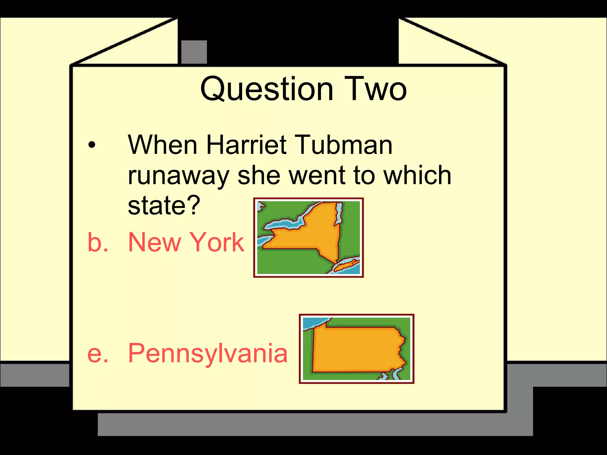 Harriet tubman quiz | PPT