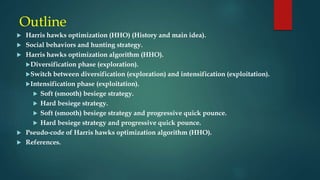 Harris hawks optimization | PPTX